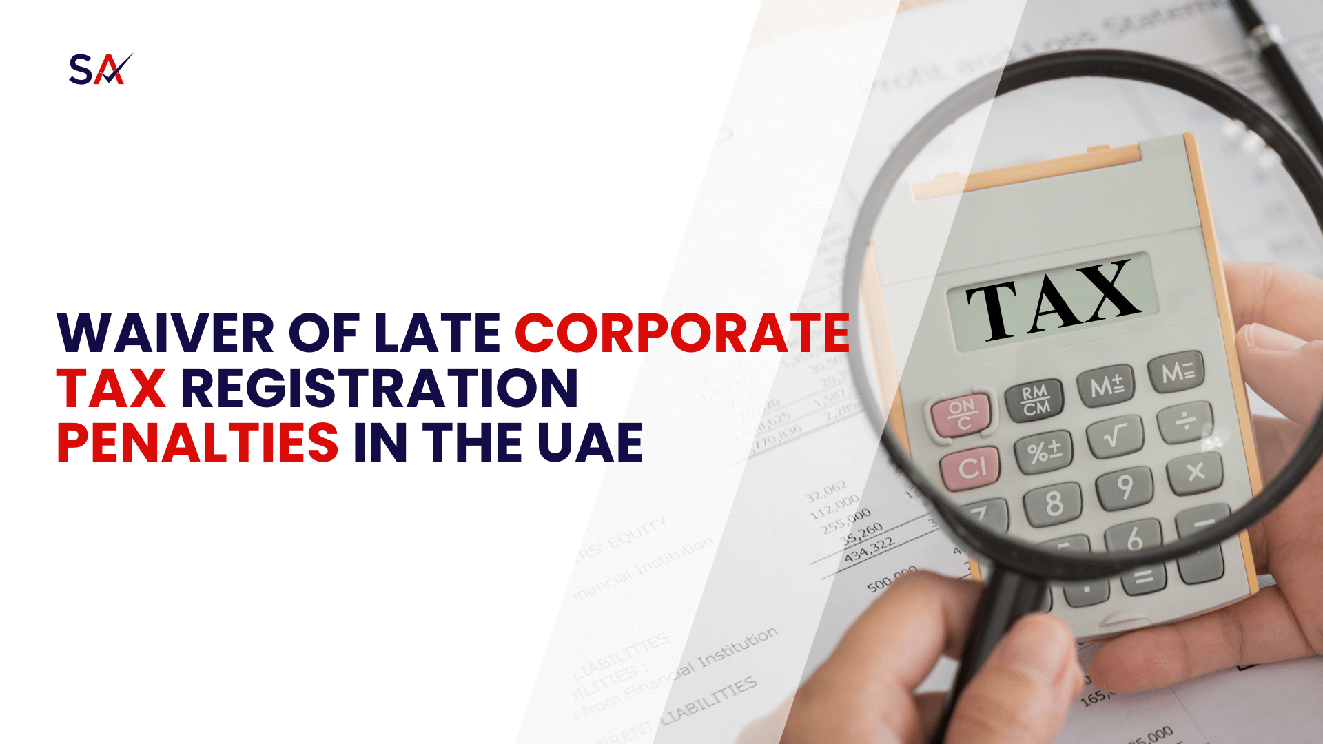 Waiver of Late Corporate Tax Registration Penalties in the UAE ...